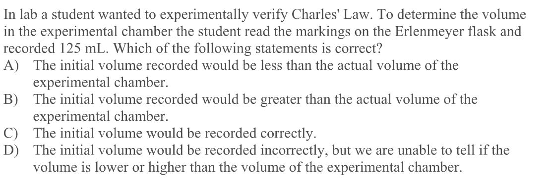 Solved When experimentally verifying Charles' law, the | Chegg.com