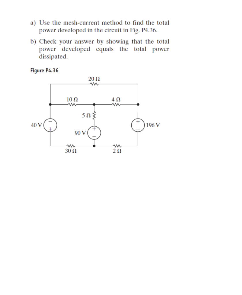 Solved a) Use the mesh-current method to find the total | Chegg.com