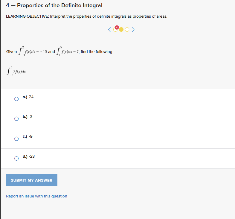 Solved 4 - ﻿Properties of the Definite IntegralLEARNING | Chegg.com