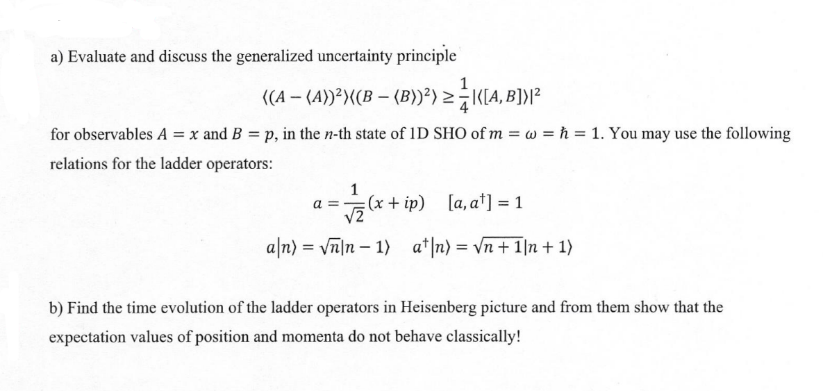 Solved a) Evaluate and discuss the generalized uncertainty | Chegg.com
