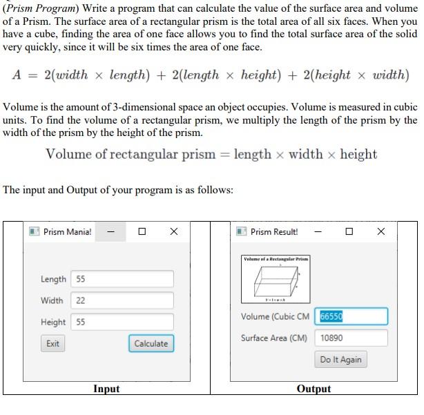 Solved (Prism Program) Write a program that can calculate | Chegg.com