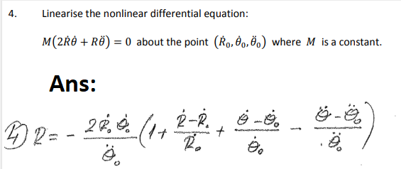 Solved Linearise the nonlinear differential equation: | Chegg.com