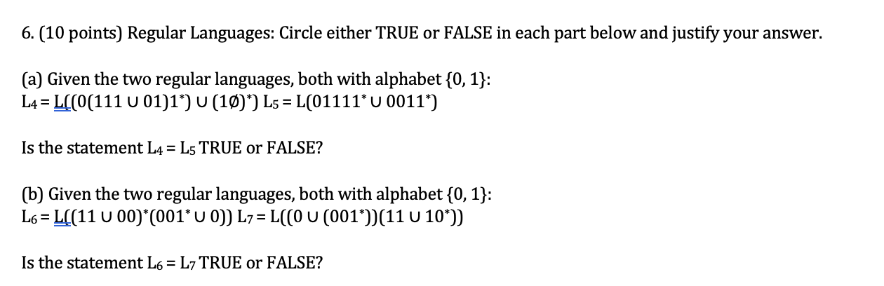 Solved 6. (10 points) Regular Languages: Circle either TRUE | Chegg.com