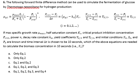 Solved 6. The following forward finite difference method can | Chegg.com