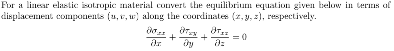 For a linear elastic isotropic material convert the | Chegg.com
