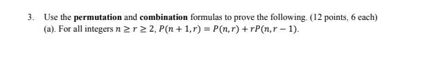 Solved Use the permutation and combination formulas to prove | Chegg.com