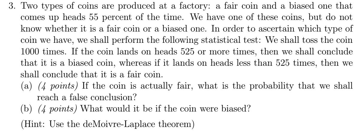 Solved 3. Two types of coins are produced at a factory: a | Chegg.com
