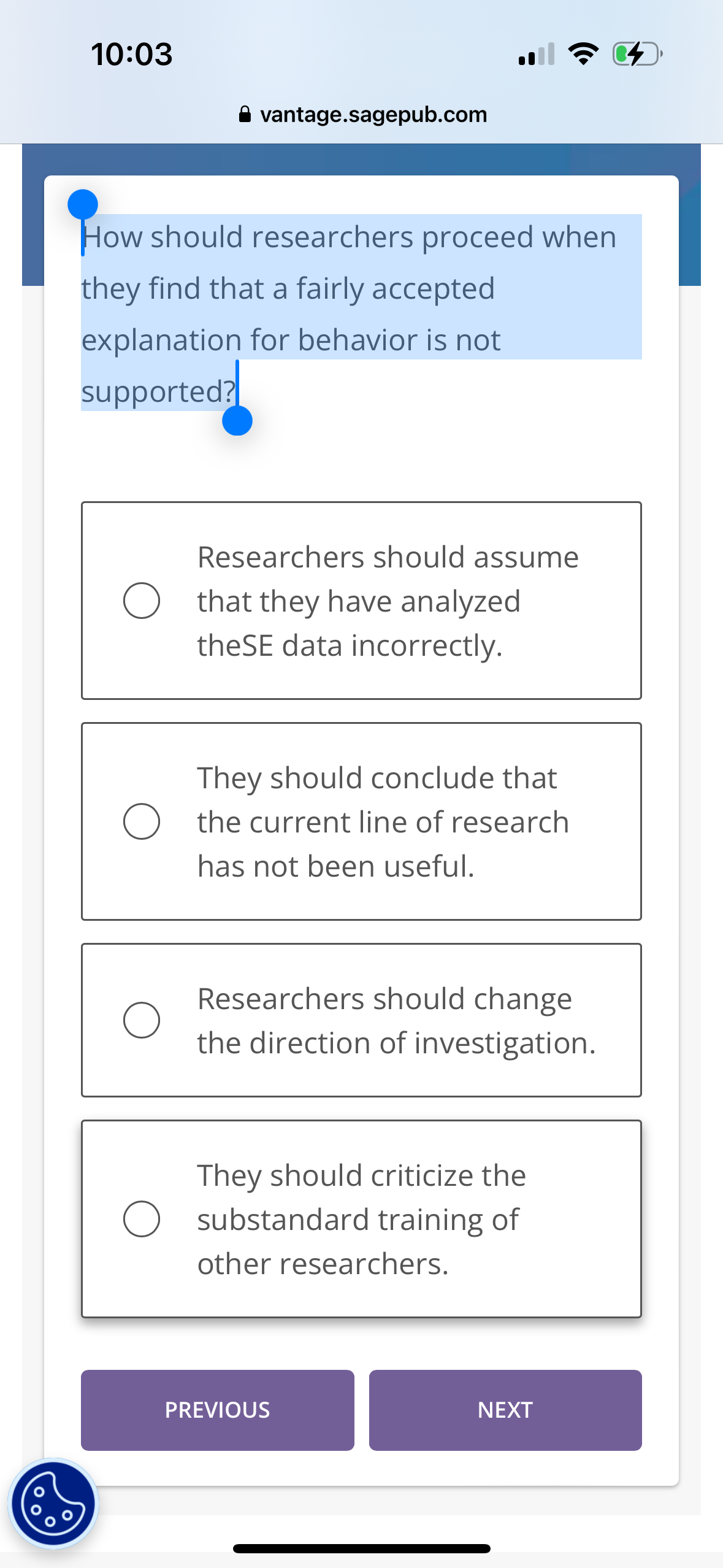 How should researchers proceed whenthey find that a | Chegg.com