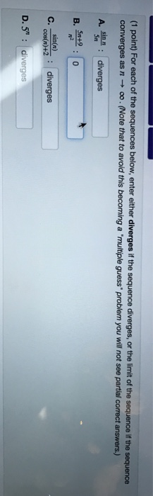 Solved (1 point) For each of the sequences below, enter | Chegg.com