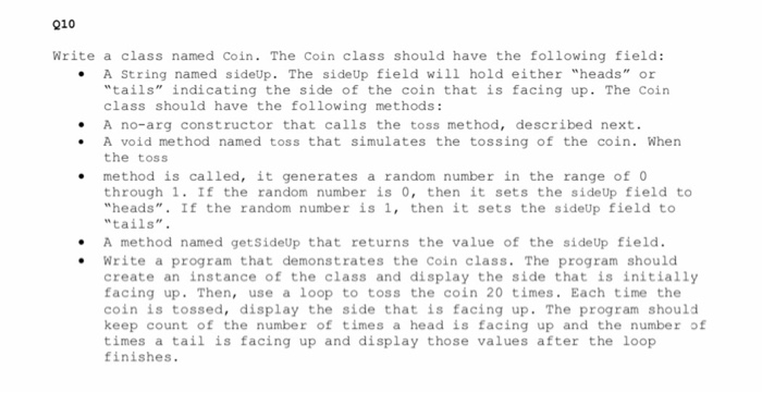 Solved 910 Write a class named Coin. The Coin class should | Chegg.com