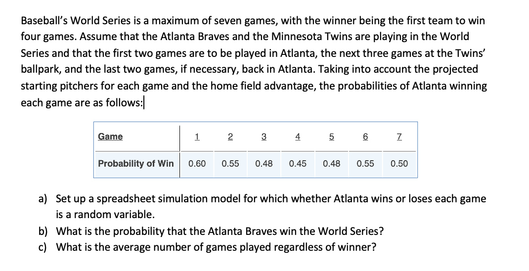 Solved Baseball's World Series is a maximum of seven games, | Chegg.com