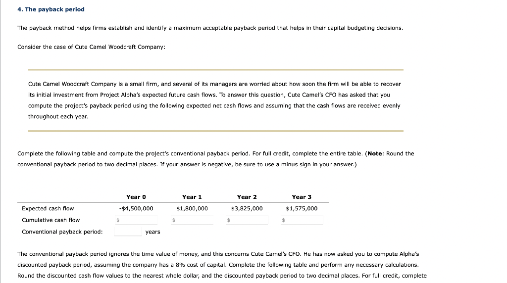Solved Conventional payback period: years The conventional | Chegg.com