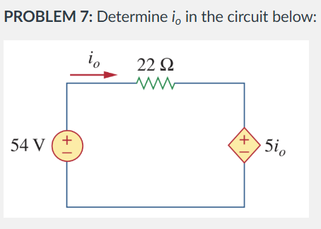 Solved PROBLEM 7: Determine i0 in ﻿the circuit below: | Chegg.com