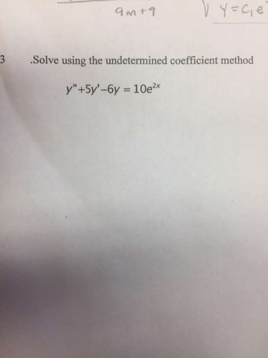 Solved Cle 3 .Solve using the undetermined coefficient | Chegg.com