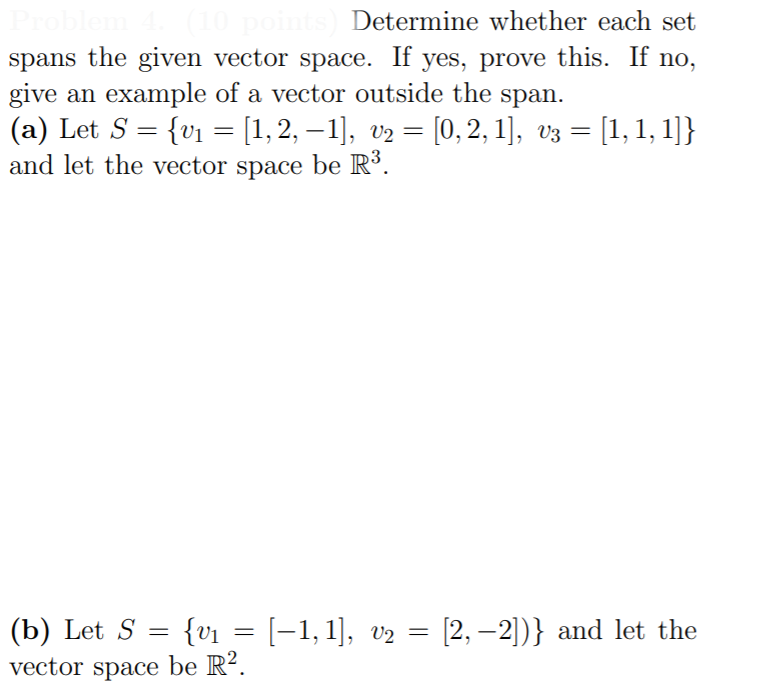 Solved Determine whether each set spans the given vector | Chegg.com
