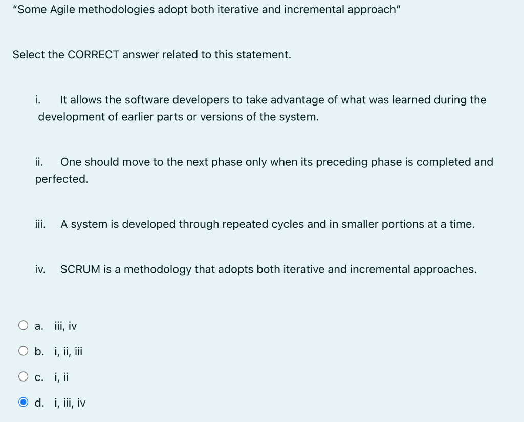 Solved "Some Agile methodologies adopt both iterative and | Chegg.com