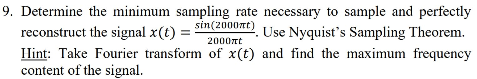 Solved 9. Determine the minimum sampling rate necessary to | Chegg.com
