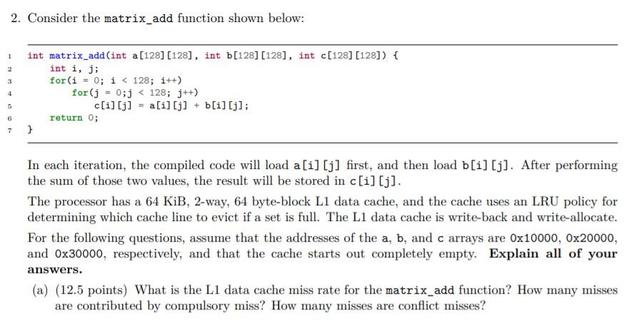 Solved 2. Consider the matrix_add function shown below: 1 2 | Chegg.com