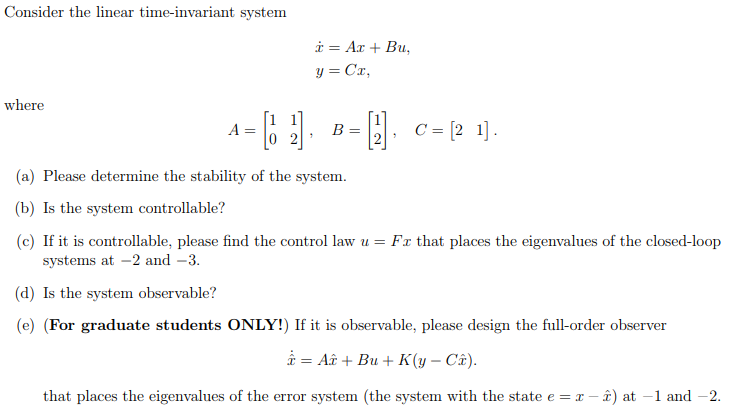 Solved Consider the linear time-invariant system x=Ax + Bu, | Chegg.com