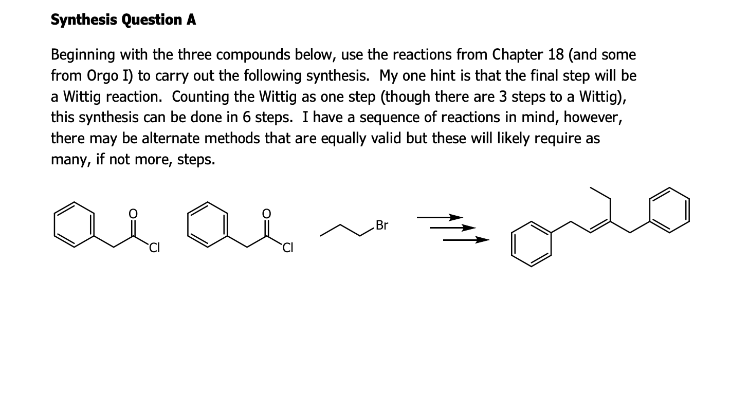 Solved Synthesis Question A Beginning with the three | Chegg.com