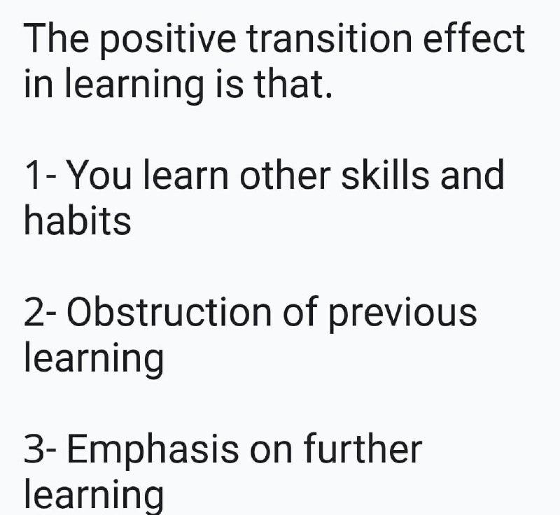 Solved The positive transition effect in learning is that. | Chegg.com