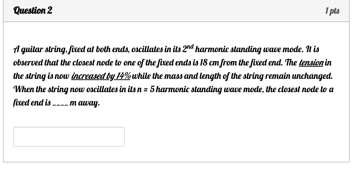 Solved Question 2A guitar string, fived at both ends, | Chegg.com