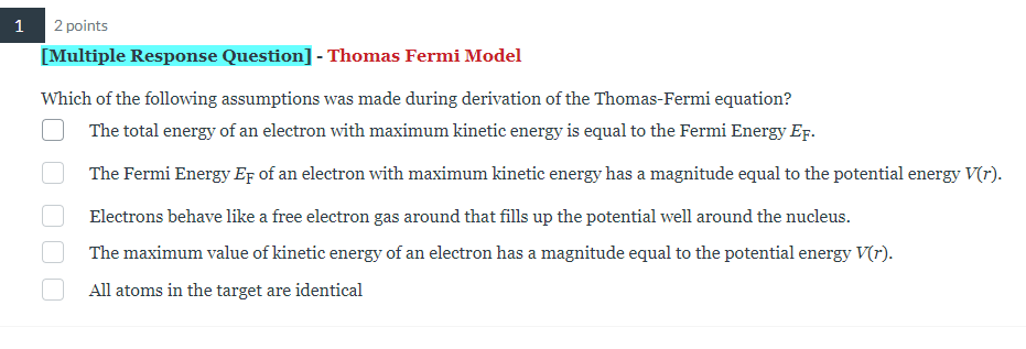 Solved 2 points [Multiple Response Question] - Thomas Fermi | Chegg.com