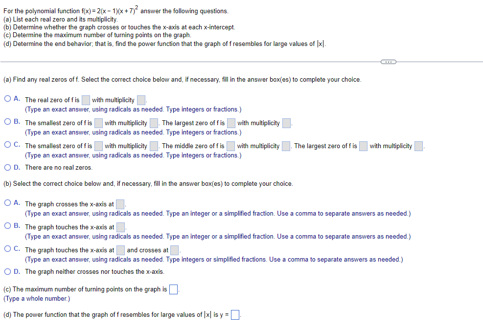 Solved For the polynomial function f(x)=2(x−1)(x+7)2 answer | Chegg.com