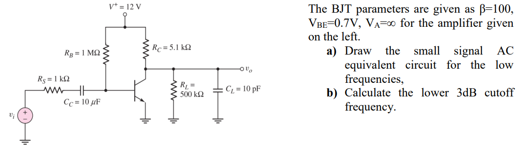 Solved The BJT parameters are given as β=100, VBE=0.7 V, | Chegg.com