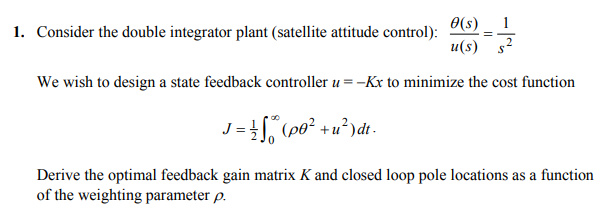 Solved 1 1. Consider the double integrator plant (satellite | Chegg.com