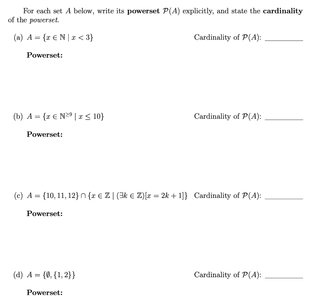 Solved For each set A below, write its powerset P(A) | Chegg.com