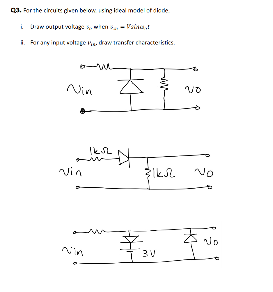 Solved Q3. For the circuits given below, using ideal model | Chegg.com