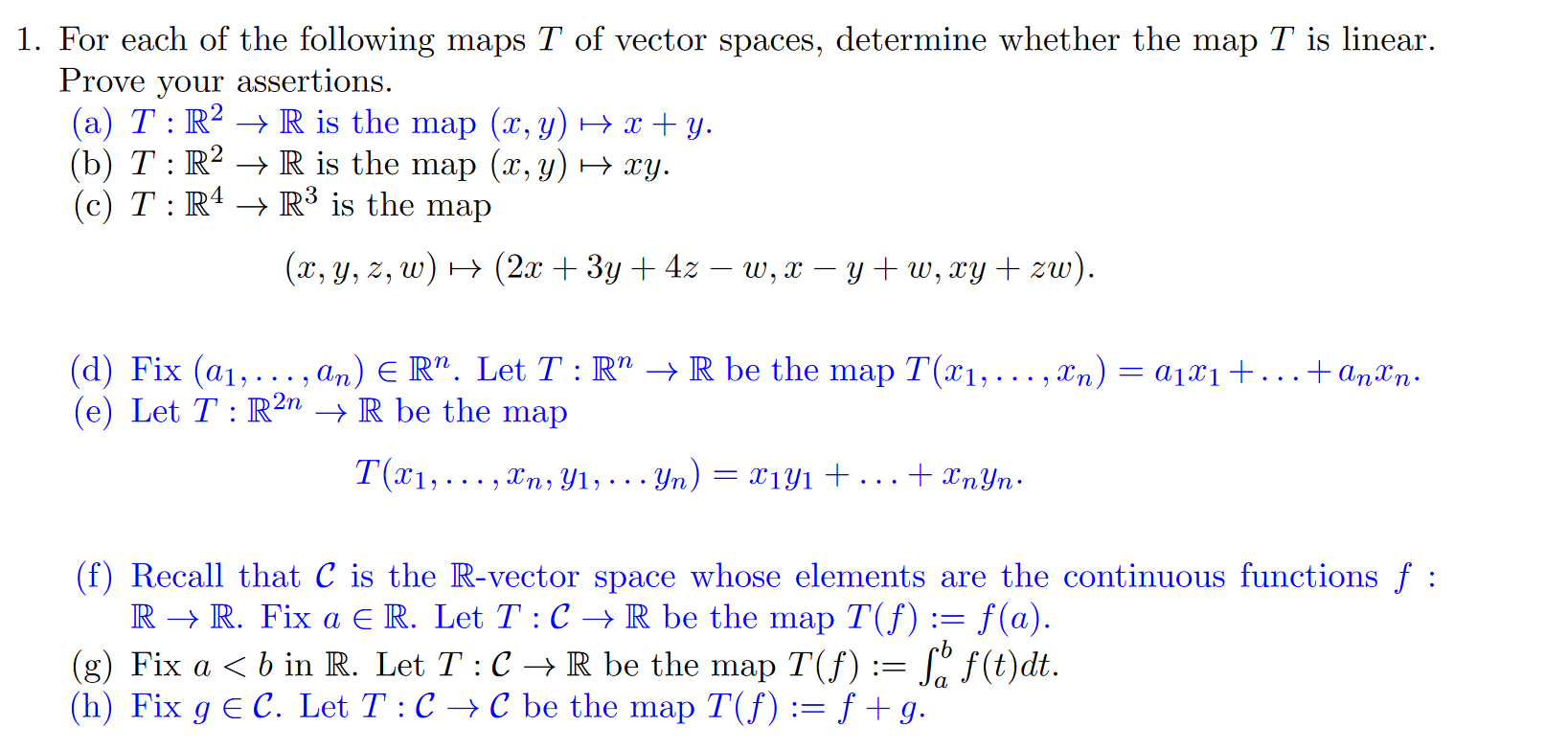 Solved For each of the following maps T of vector spaces, | Chegg.com