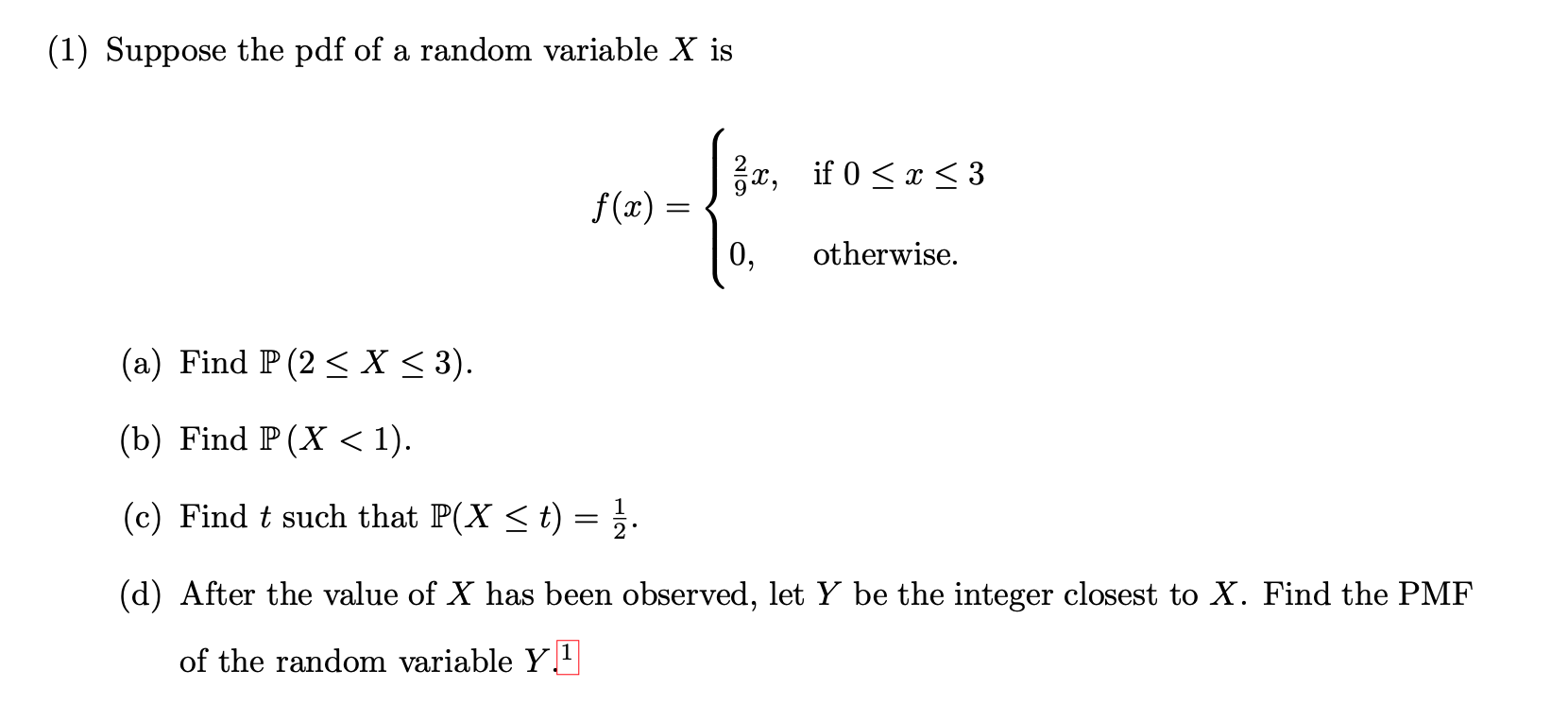 Solved (1) Suppose the pdf of a random variable X is x, if 0 | Chegg.com
