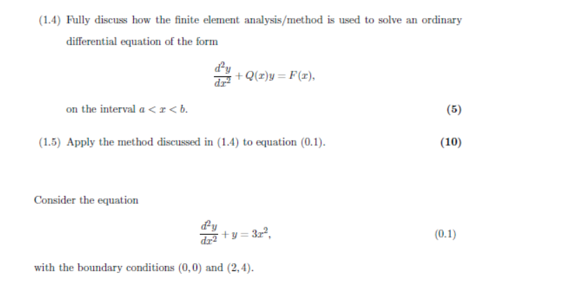 Solved (1.4) Fully discuss how the finite element | Chegg.com
