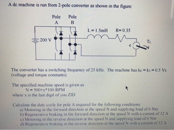 Solved A dc machine is run from 2-pole converter as shown in | Chegg.com