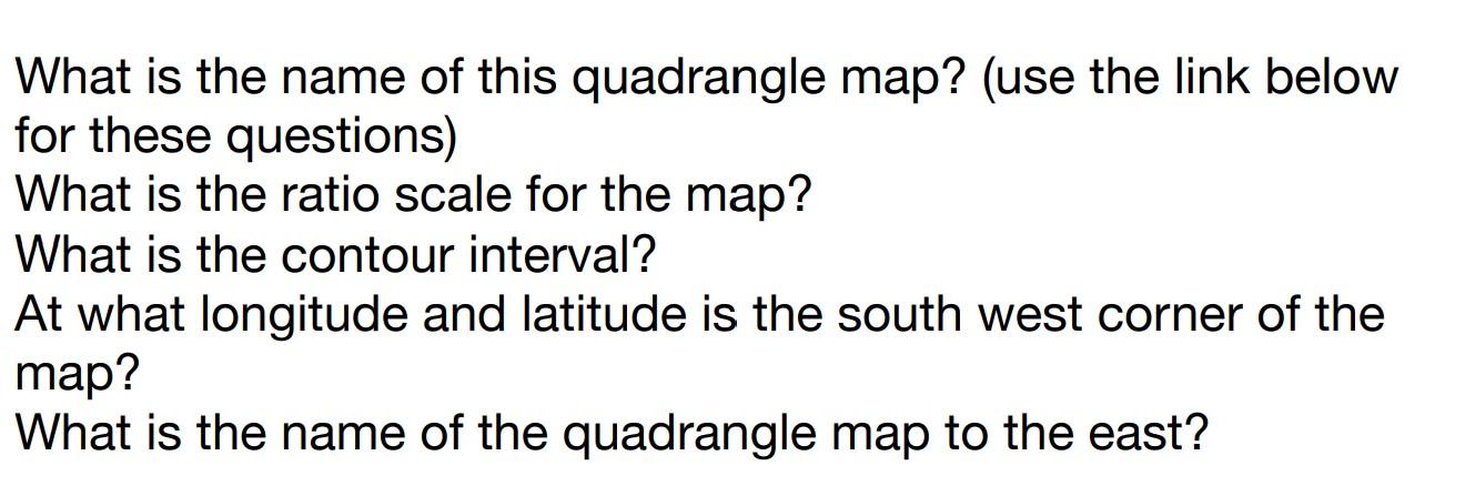 Solved What is the name of this quadrangle map? (use the | Chegg.com