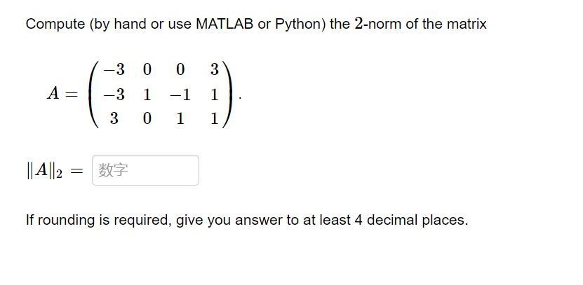 Solved Compute (by hand or use MATLAB or Python) the 2-norm | Chegg.com