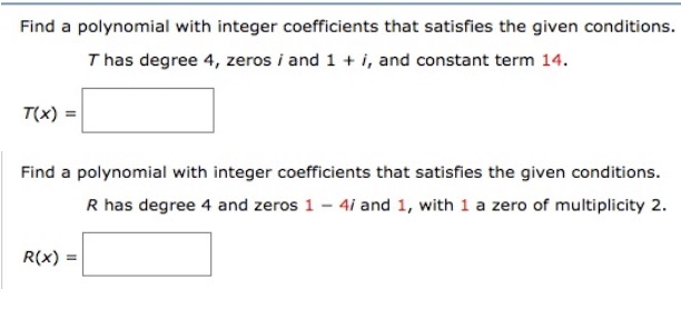 Solved Find a polynomial with integer coefficients that | Chegg.com