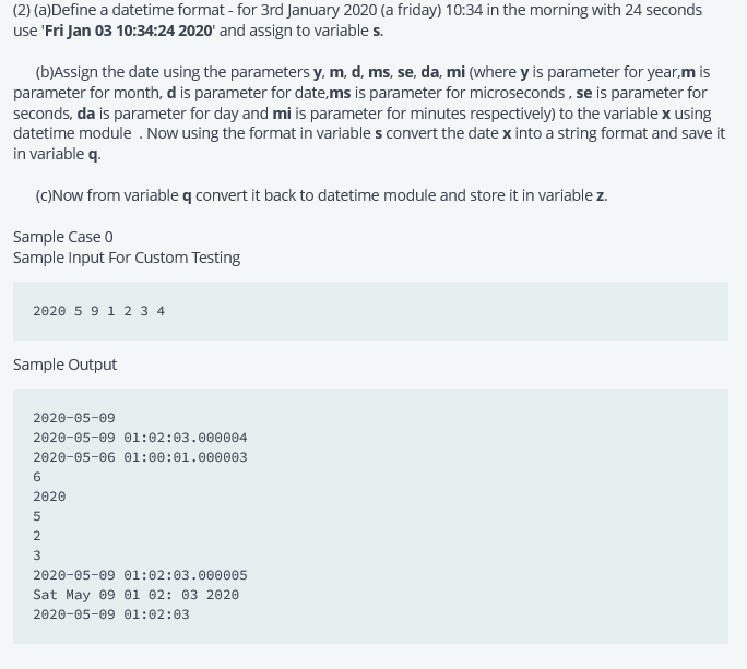Solved 3. Python Built-In Package-DATETIME Perform the | Chegg.com