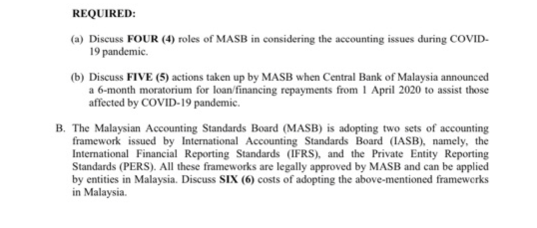 A. The Malaysian Accounting Standards Board (MASB) is | Chegg.com