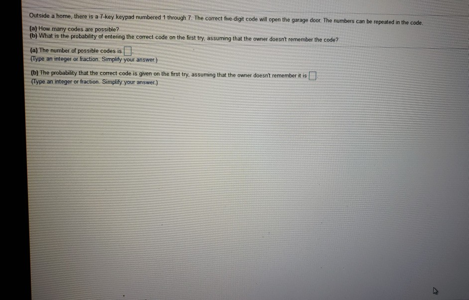 Solved Outside a home, there is a T-key keypad numbered 1 | Chegg.com