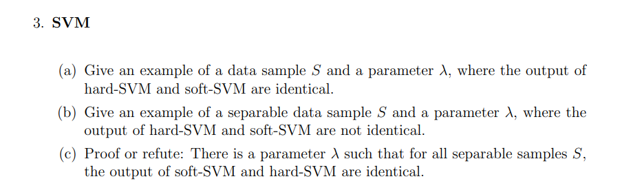 3. SVM (a) Give an example of a data sample S and a | Chegg.com