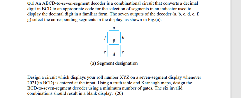 Solved Q.1 An ABCD-to-seven-segment decoder is a | Chegg.com