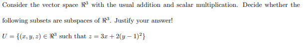 Solved Consider the vector space ℜ3 with the usual addition | Chegg.com