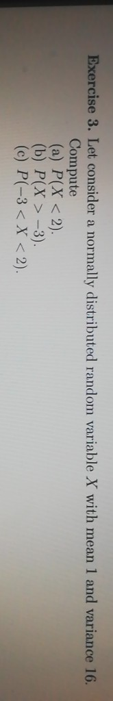 Solved Exercise 3. Let consider a normally distributed | Chegg.com