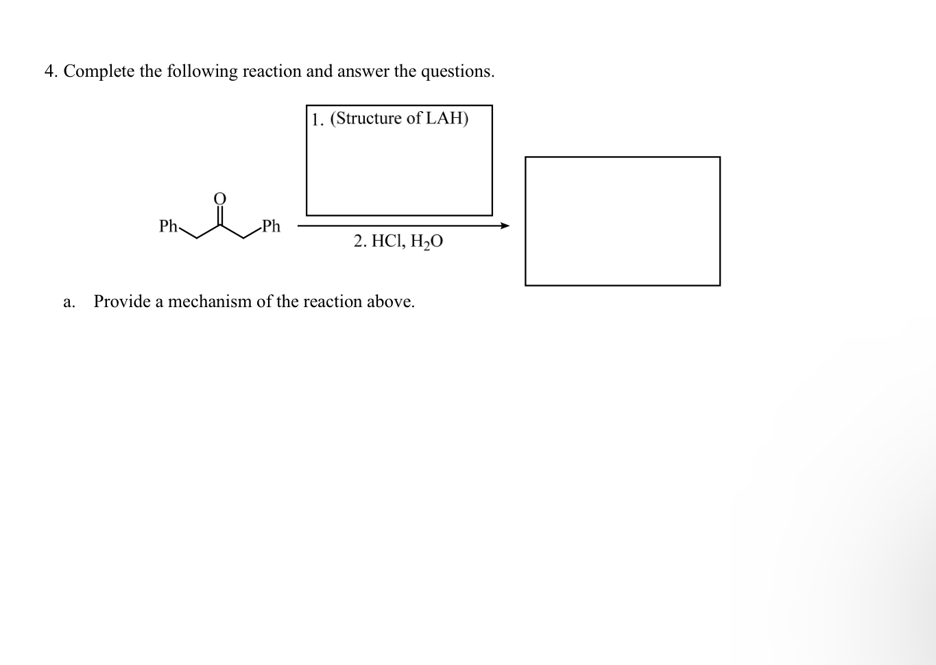 Solved 4. Complete the following reaction and answer the | Chegg.com
