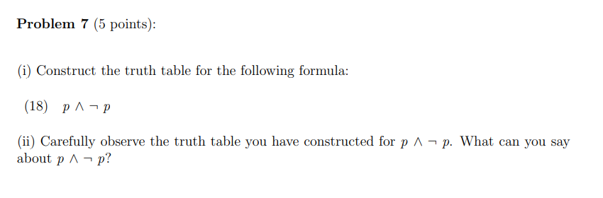 Solved Problem 7 (5 points): (i) Construct the truth table | Chegg.com