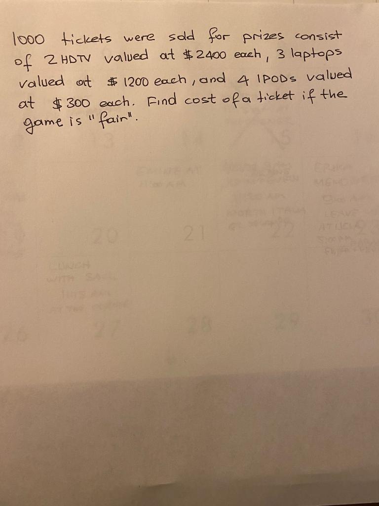 Solved 1000 tickets were sold for prizes consist of 2 HDTV | Chegg.com