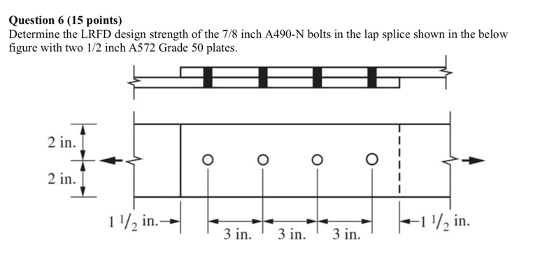 Solved Question 6 (15 points) Determine the LRFD design | Chegg.com